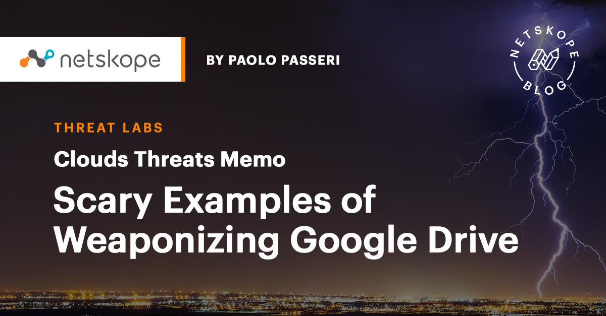Cloud Threats Memo: Beängstigende Beispiele für den Einsatz von Google ...
