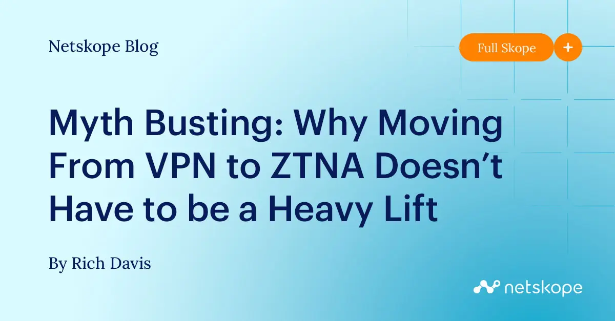 Mythen entlarven: Warum die Migration von VPN zu ZTNA keine große ...