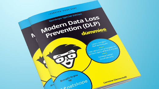 Moderne Data Loss Prevention (DLP) für Dummies - Netskope