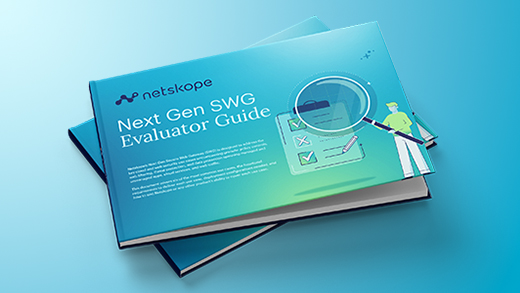 Guide de l'évaluateur du SWG Next Gen : 6 cas d'utilisation courants ...