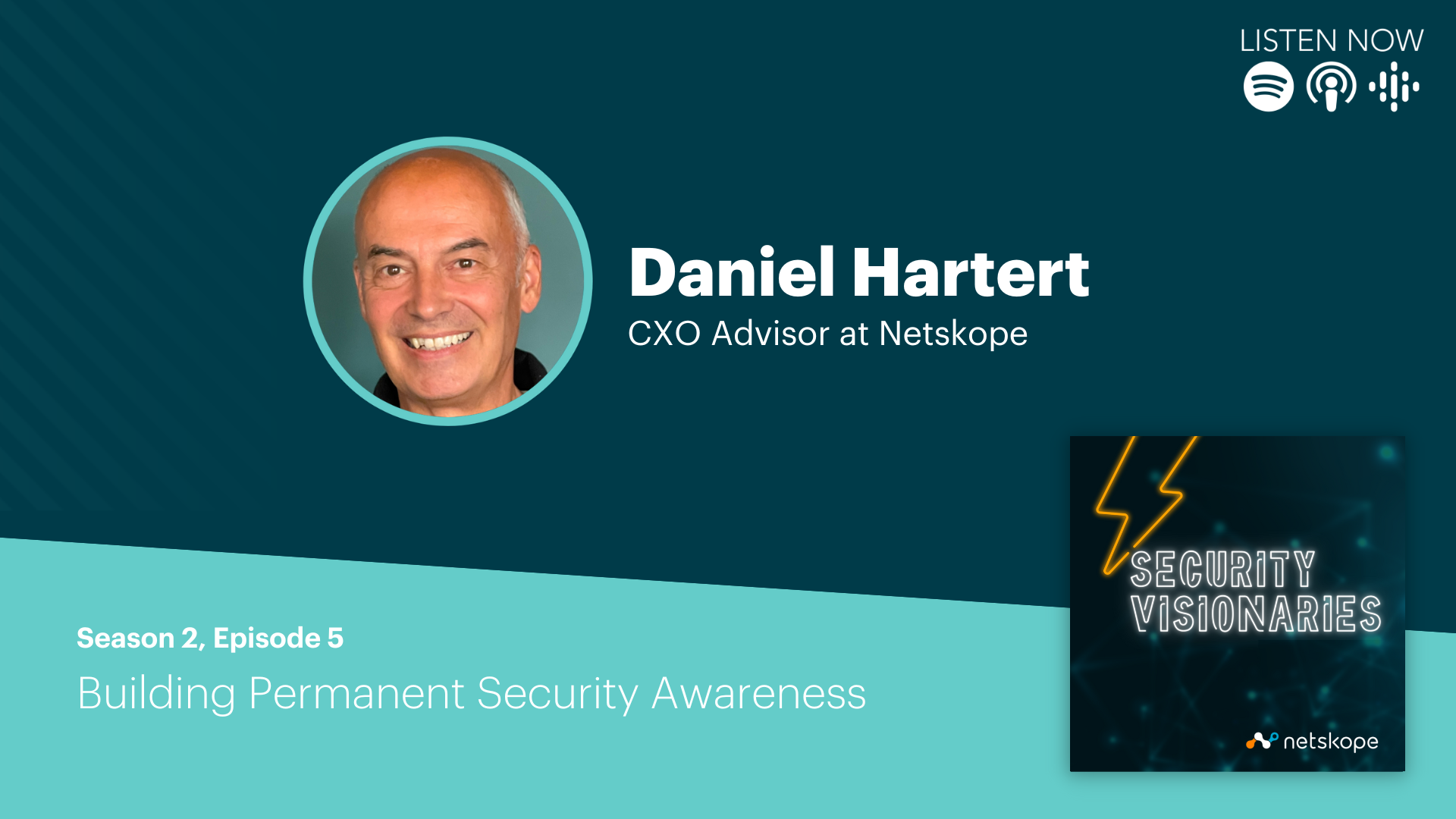 ダニエル・ハートによる永続的なセキュリティ意識の構築-Netskope