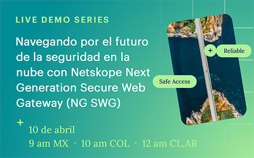 ライブ デモ シリーズ: Netskope 次世代セキュア Web ゲートウェイ (NG SWG) でウェブ セキュリティの未来をナビゲート ...