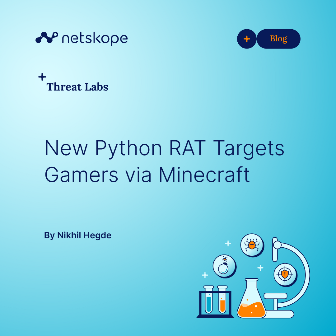 New Python RAT Targets Gamers via Minecraft - Netskope
