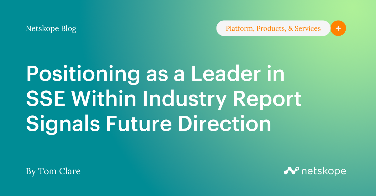 Positioning as a Leader in SSE Within Industry Report Signals Future ...
