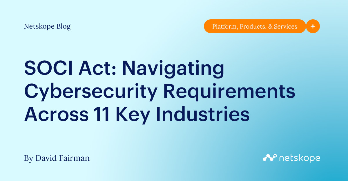 SOCI Act: Navigating Cybersecurity Requirements Across 11 Key ...