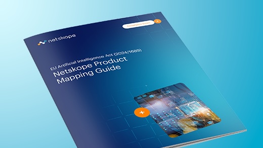 EU Artificial Intelligence Act (2024/1689) - Netskope Product Mapping ... EU Artificial Intelligence Act (2024/1689) - Netskope Product Mapping ...