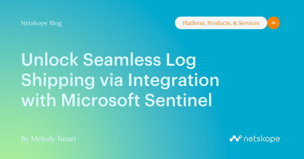 Unlock Seamless Log Shipping via Integration with Microsoft Sentinel ...